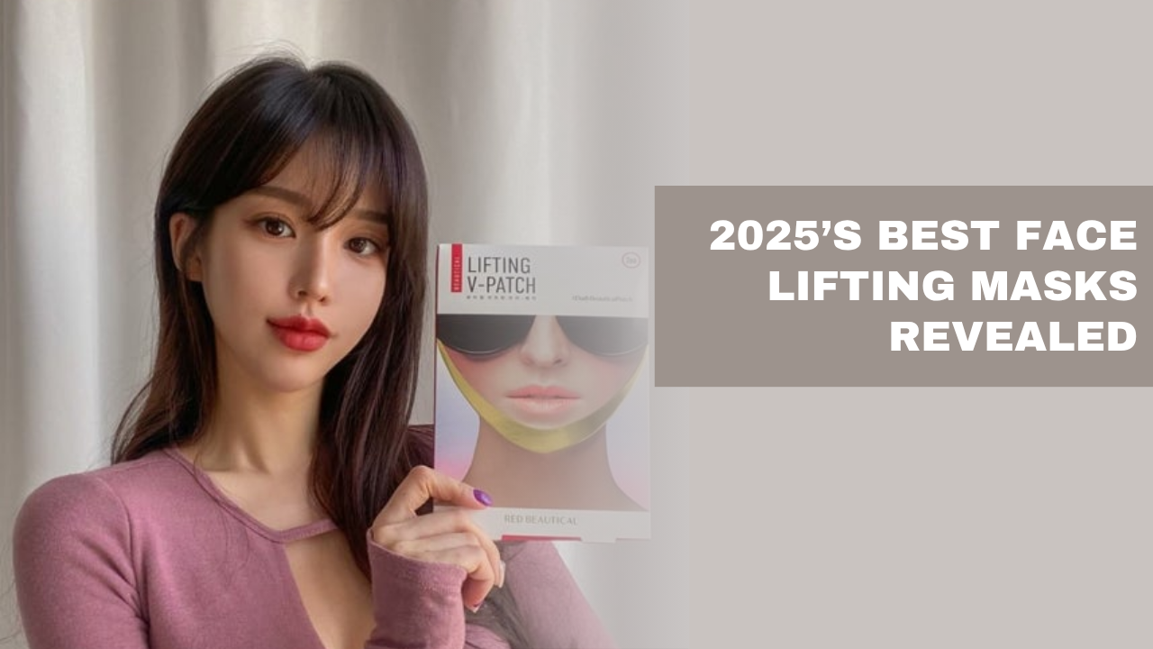 Best Face Lifting Masks for Sagging Skin (2025 Review)